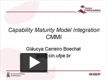 PPT – Capability Maturity Model Integration CMMI PowerPoint ...
