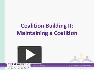 Coalition Building II: Maintaining a Coalition presentation | free to ...