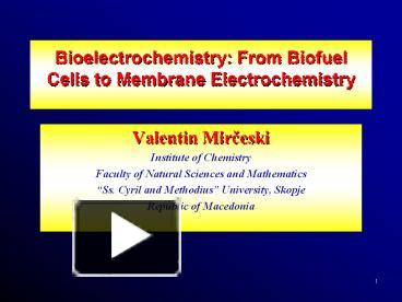 Bioelectrochemistry: From Biofuel Cells to Membrane Electrochemistry ...