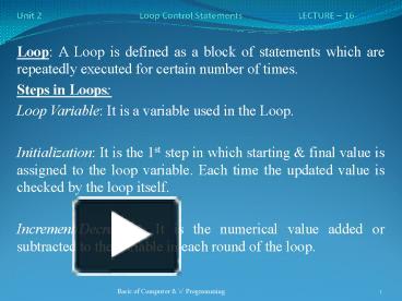 PPT – Unit 2 Loop Control Statements LECTURE PowerPoint presentation ...