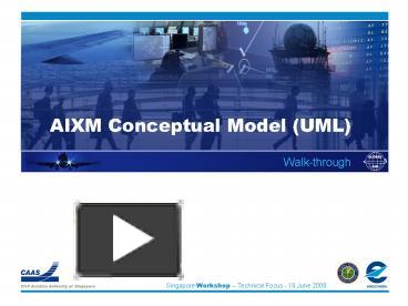 AIXM Conceptual Model (UML) presentation | free to view