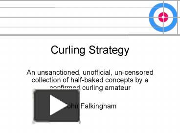 Curling Strategy presentation | free to view