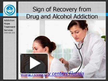 PPT – Addiction Hope Treatment Services | drug recovery centers florida ...