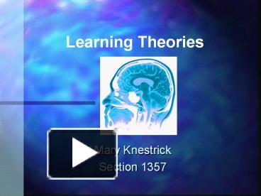 PPT – Learning Theories PowerPoint presentation | free to download - id ...