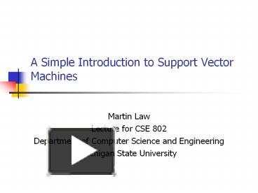 PPT – A Simple Introduction to Support Vector Machines PowerPoint ...