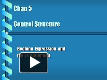PPT – Chap 5 Control Structure PowerPoint presentation | free to ...