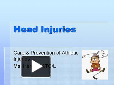PPT – Head Injuries PowerPoint presentation | free to download - id ...