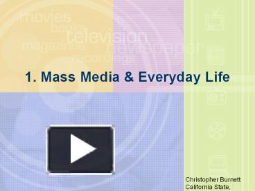 PPT – 1. Mass Media PowerPoint presentation | free to download - id ...