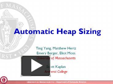 PPT – Automatic Heap Sizing PowerPoint presentation | free to download ...