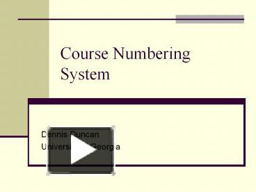 PPT – Course Numbering System PowerPoint presentation | free to ...