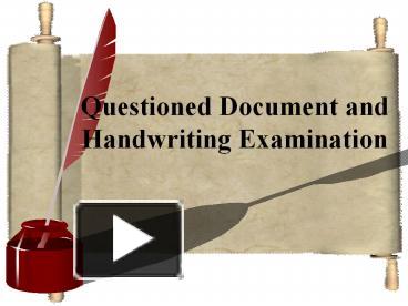 Questioned Document and Handwriting Examination presentation | free to ...