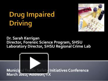 PPT – Drug Impaired Driving PowerPoint presentation | free to download ...