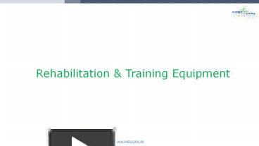 PPT – Rehabilitation and Training Equipment PowerPoint presentation ...