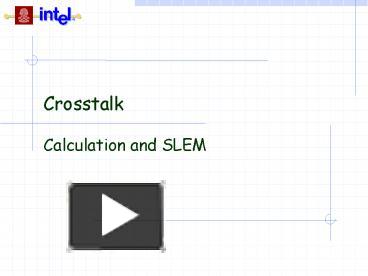 Crosstalk presentation | free to download