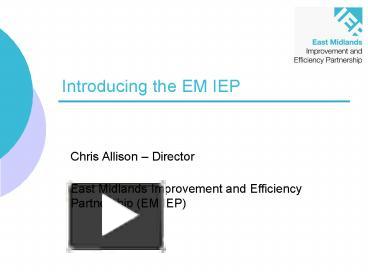 PPT – Introducing the EM IEP PowerPoint presentation | free to view ...