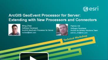 ArcGIS GeoEvent Processor for Server: Extending with New Processors and ...