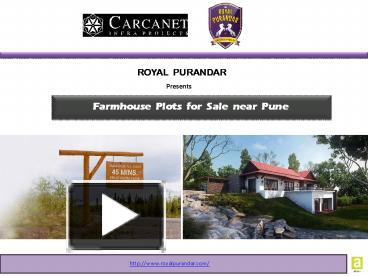Royal Purandar: Farmhouse Plots for Sale near Pune presentation | free ...