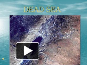 DEAD SEA presentation | free to view
