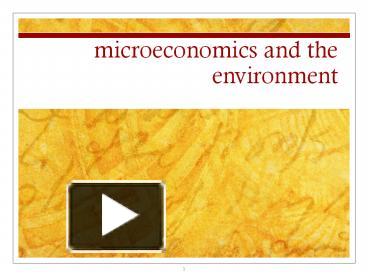 microeconomics and the environment presentation | free to download