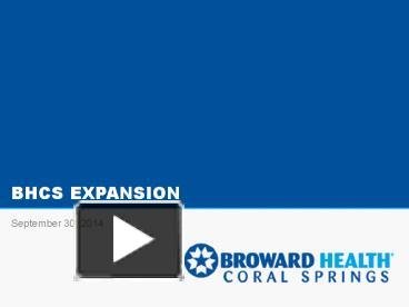PPT – BHCS Expansion PowerPoint presentation | free to download - id ...