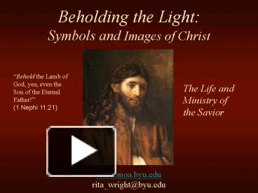 Beholding the Light: Symbols and Images of Christ presentation | free ...