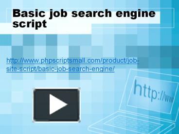 Basic job search engine script (1) presentation | free to download
