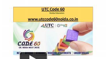 PPT – UTC Code 60 PowerPoint presentation | free to download - id ...
