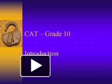 CAT Grade 10 presentation | free to view