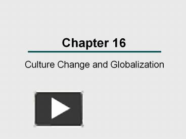 Culture Change and Globalization presentation | free to download