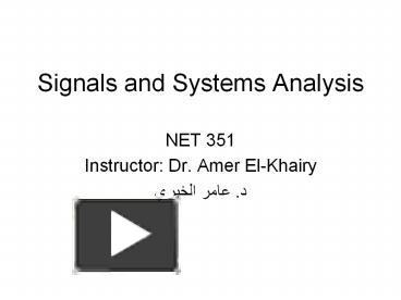 Signals and Systems Analysis presentation | free to download