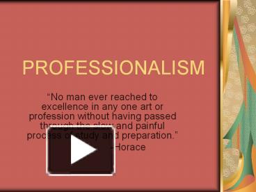 PPT – PROFESSIONALISM PowerPoint presentation | free to download - id ...