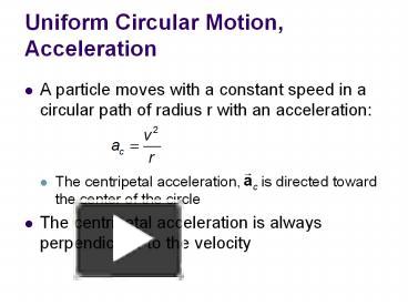 PPT – Uniform Circular Motion, Acceleration PowerPoint presentation ...