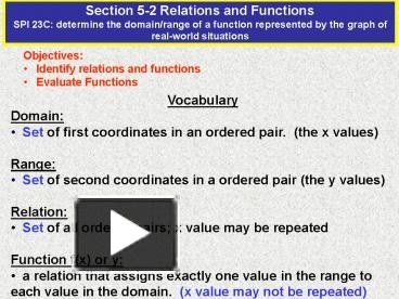 PPT – Section 5-2 Relations and Functions SPI 23C: determine the domain ...
