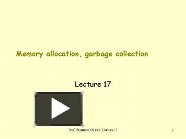 PPT – Memory allocation, garbage collection PowerPoint presentation ...