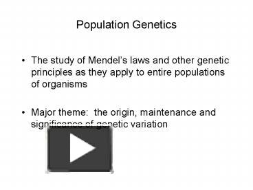 PPT – Population Genetics PowerPoint presentation | free to view - id ...