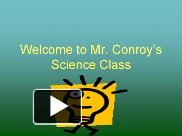 Welcome to Mr. Conroy presentation | free to download
