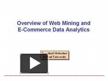 PPT – Overview of Web Mining and E-Commerce Data Analytics PowerPoint ...