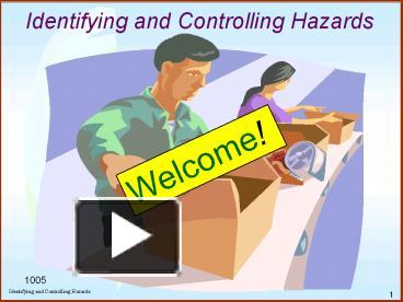 Identifying and Controlling Hazards presentation | free to download