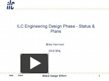 PPT – ILC Engineering Design Phase - Status PowerPoint presentation ...