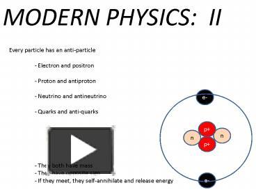 PPT – Every particle has an anti-particle PowerPoint presentation ...
