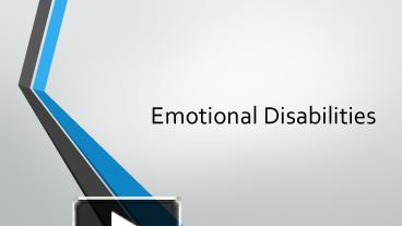Emotional Disabilities presentation | free to view