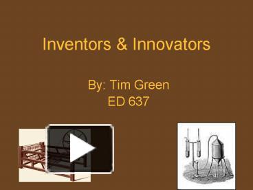 Inventors presentation | free to view