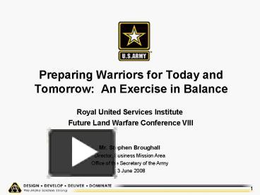 PPT – Preparing Warriors for Today and Tomorrow: An Exercise in Balance ...