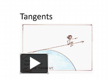 PPT – Tangent 2-12 PowerPoint presentation | free to download - id ...