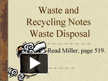 Waste and Recycling Notes Waste Disposal presentation | free to view