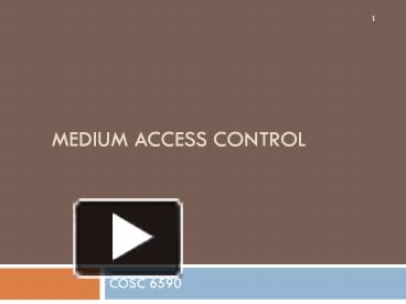 Medium access control presentation | free to download