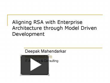 PPT – Aligning RSA with Enterprise Architecture through Model Driven ...