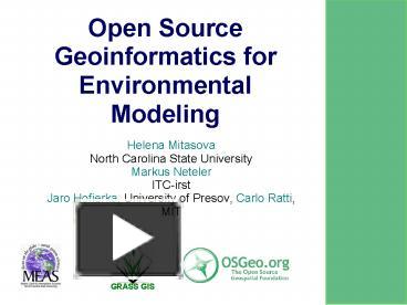 PPT – Open Source Geoinformatics for Environmental Modeling PowerPoint ...
