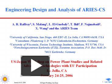 PPT – Engineering Design and Analysis of ARIES-CS PowerPoint ...