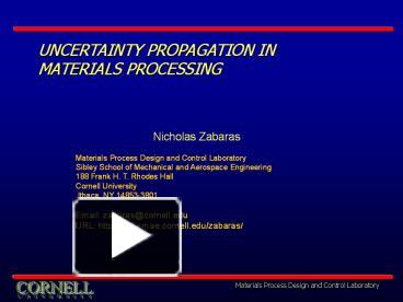 UNCERTAINTY PROPAGATION IN MATERIALS PROCESSING presentation | free to view